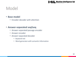 Improving neural question generation using answer separation | PPT