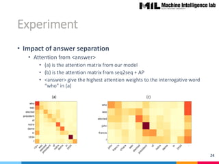 Improving neural question generation using answer separation | PPT