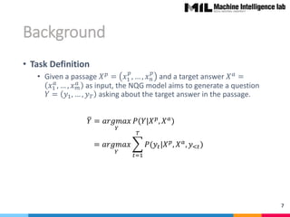 Improving neural question generation using answer separation | PPT