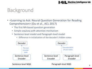 Improving neural question generation using answer separation | PPT