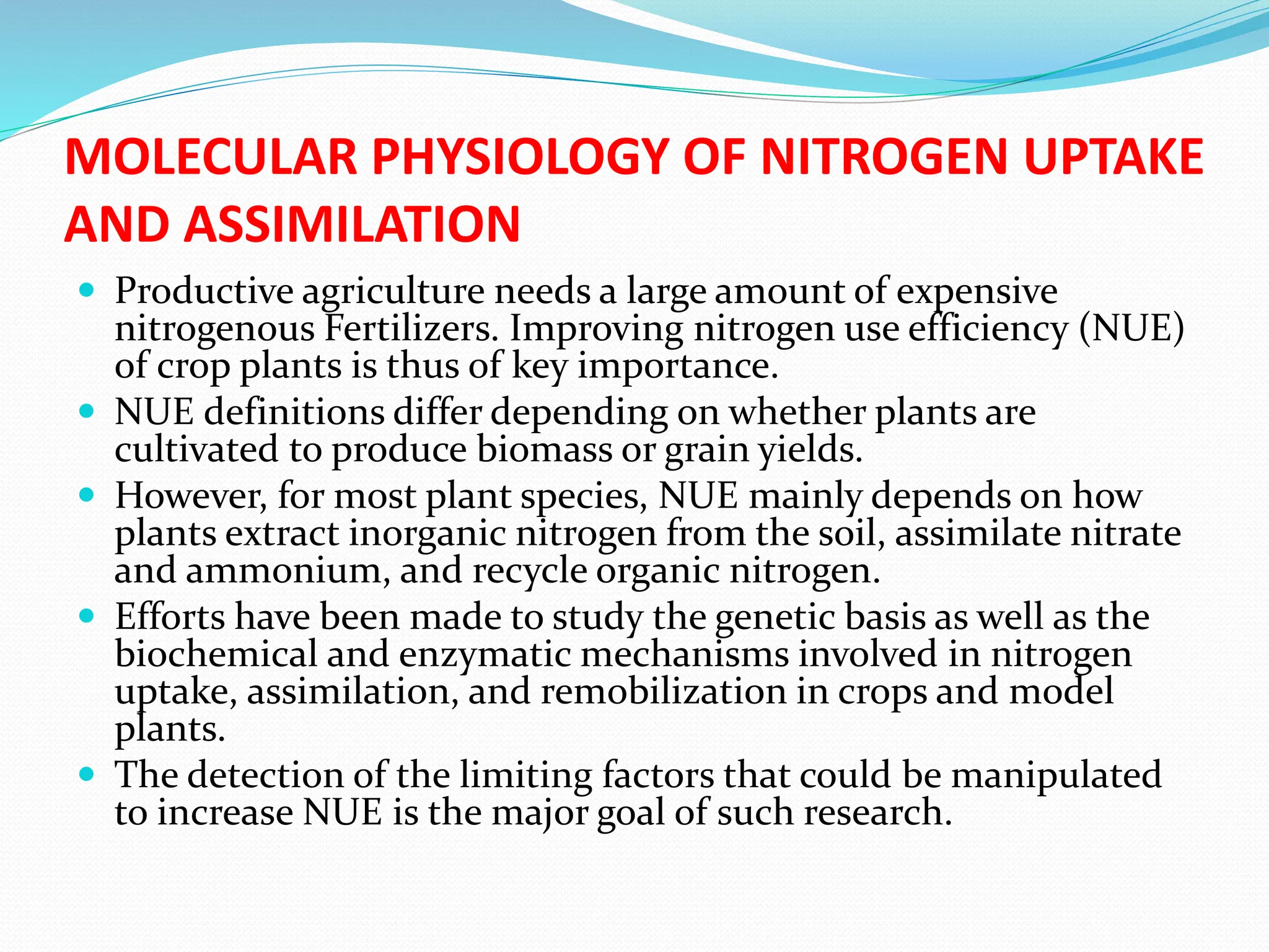 IMPROVING NITROGEN USE EFFICIENCY IN PLANTS hj.pptx