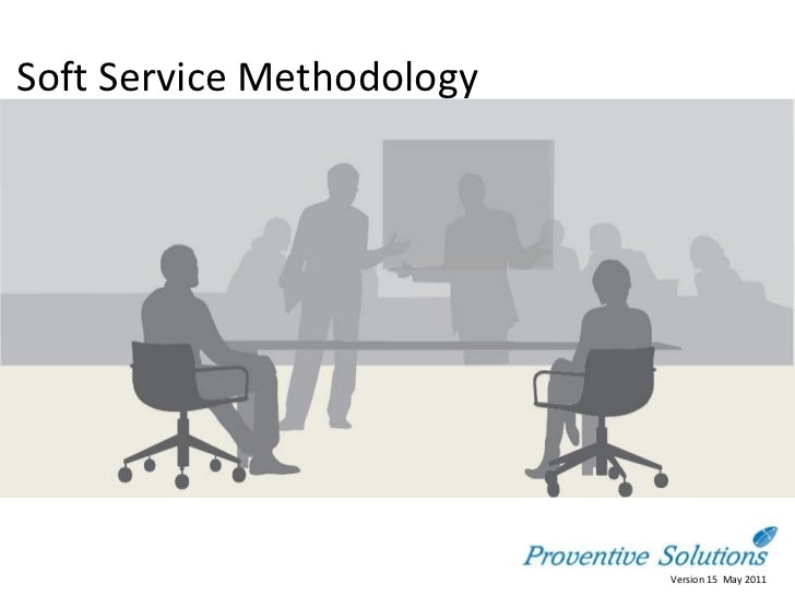 Soft Service Methodology