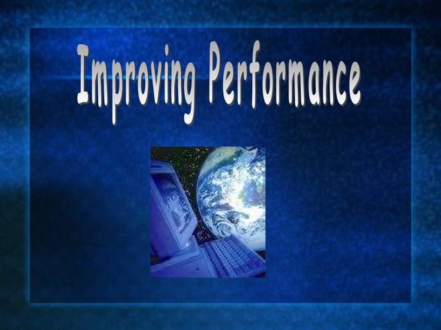 Improving performance | PPT