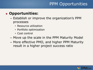 PPM Challenge #4: Improving PPM Maturity – 2012 PPM Challenge and ...