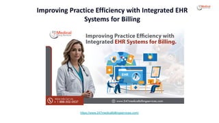 Improving Practice Efficiency with Integrated EHR Systems for Billing.pdf