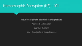 Improving privacy in blockchain using homomorphic encryption | PPT