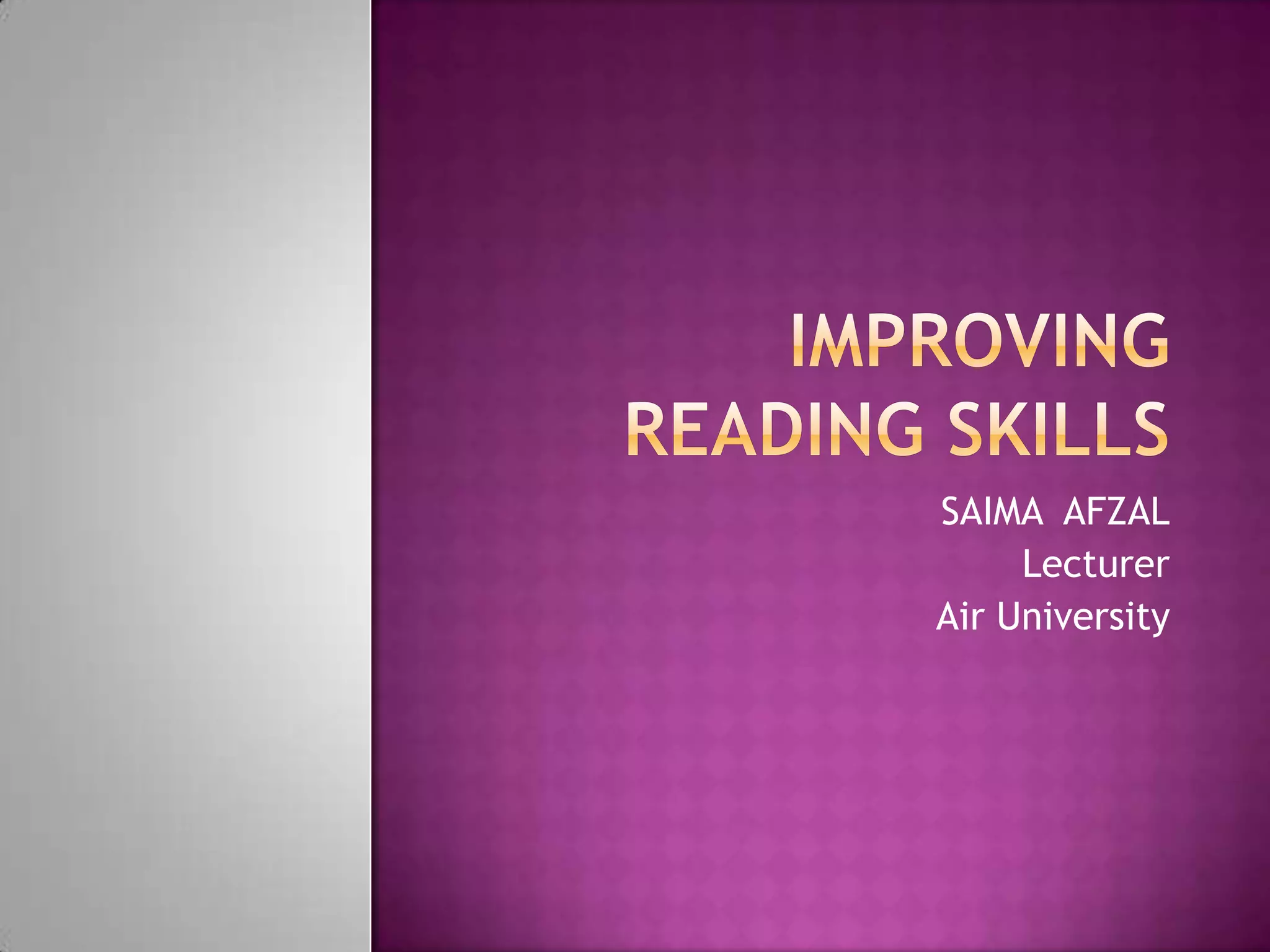 Improving reading skills | PPTX | Technology & Computing