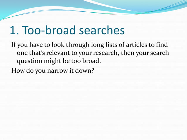 Improving searches I: Revise your search question | PPT