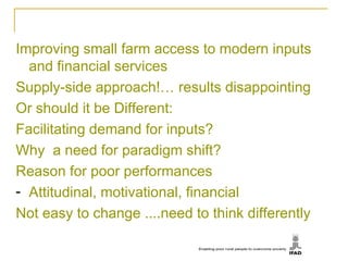 Improving small farm access to modern inputs and financial services | PPT