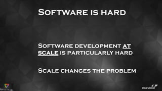 Improving software development at scale - promise and pitfalls #llkd14 ...