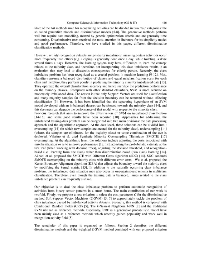 IMPROVING SUPERVISED CLASSIFICATION OF DAILY ACTIVITIES LIVING USING NEW COST SENSITIVE ...