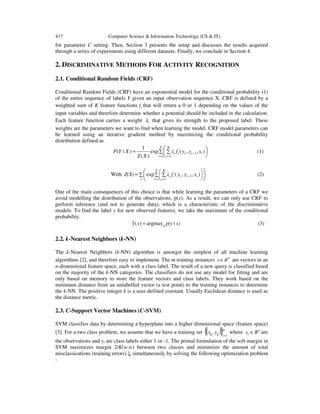 IMPROVING SUPERVISED CLASSIFICATION OF DAILY ACTIVITIES LIVING USING NEW COST SENSITIVE ...