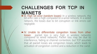 Improving tcp performance over mobile ad hoc networks | PPTX