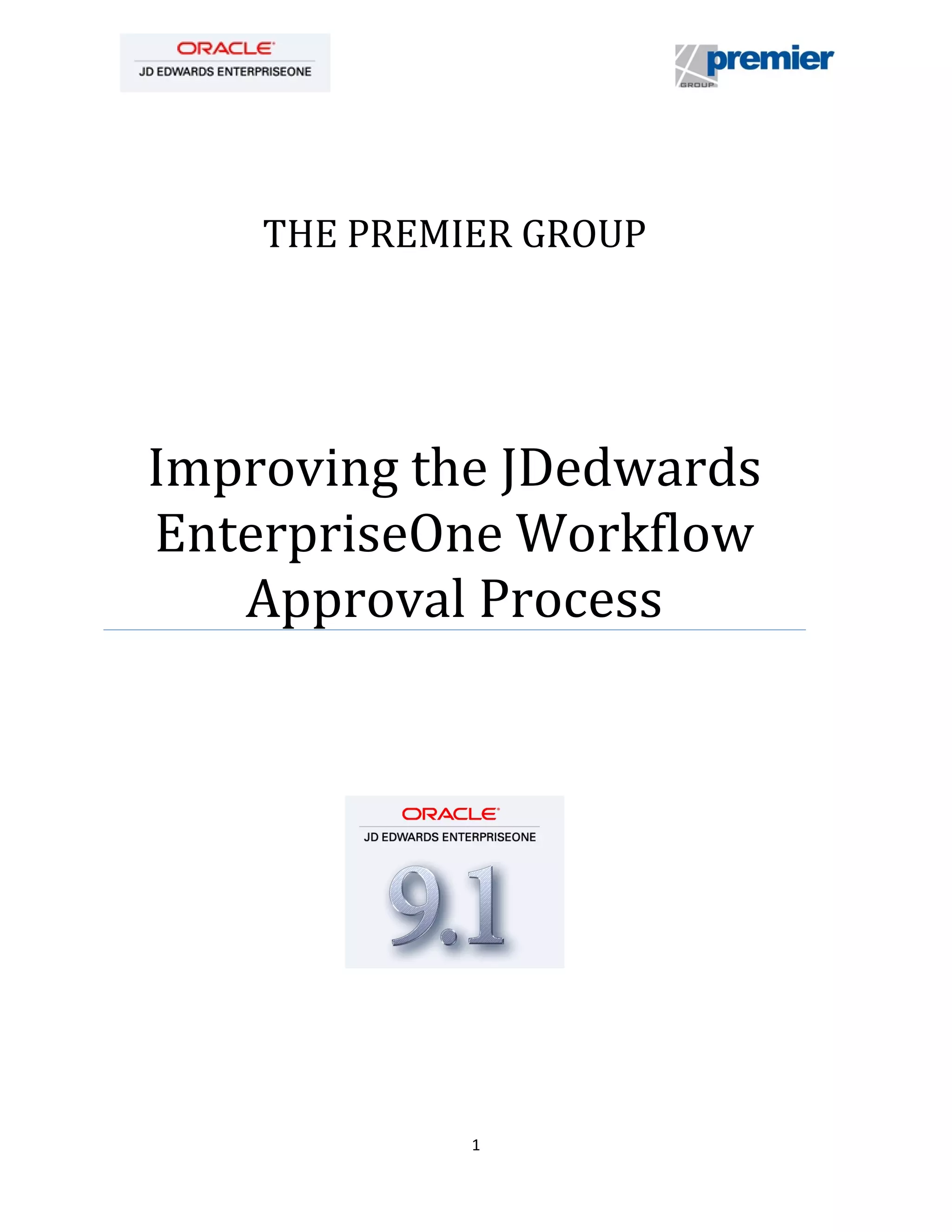 Improving the Oracle JDEdwards Enterpriseone Workflow approval process in 9.1 | PDF