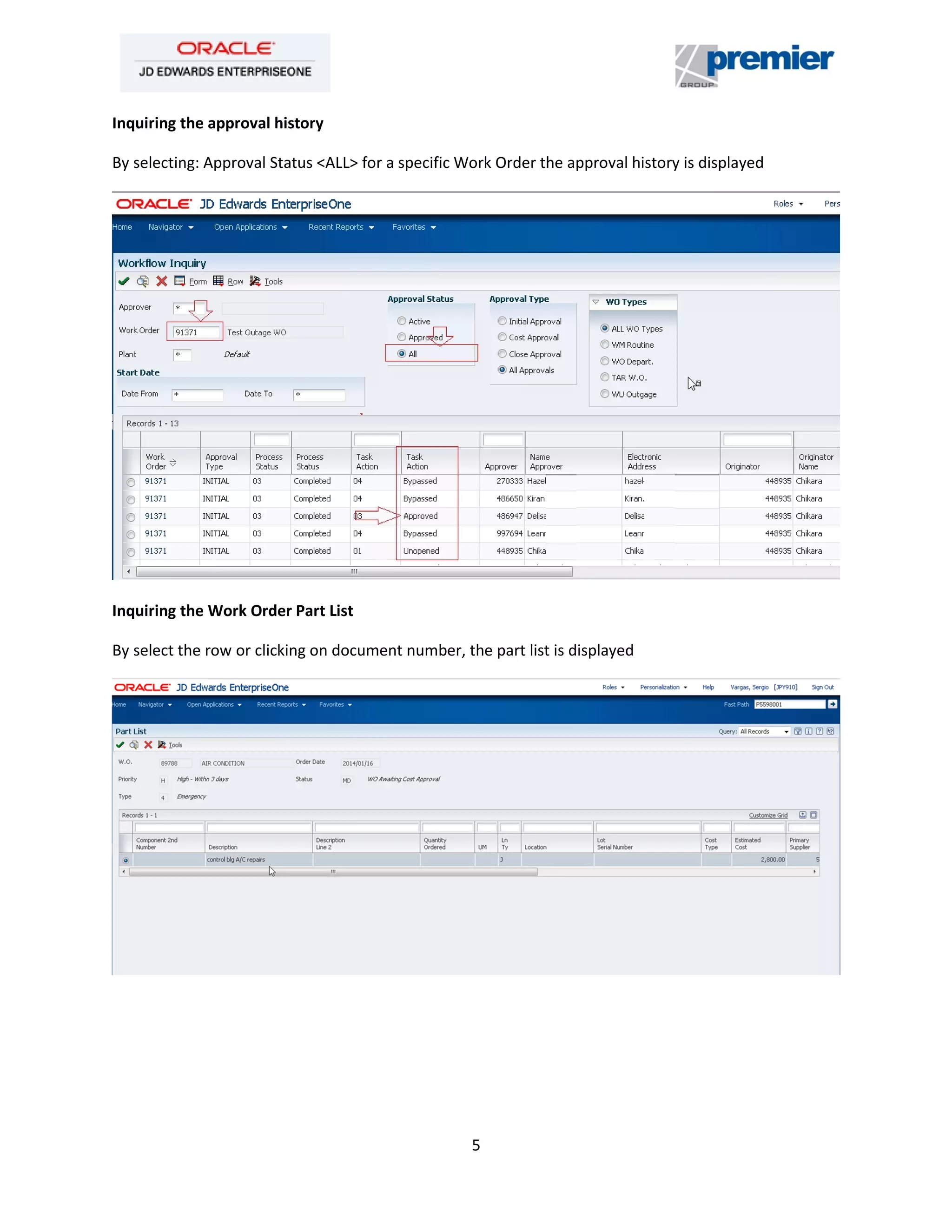 Improving the Oracle JDEdwards Enterpriseone Workflow approval process ...