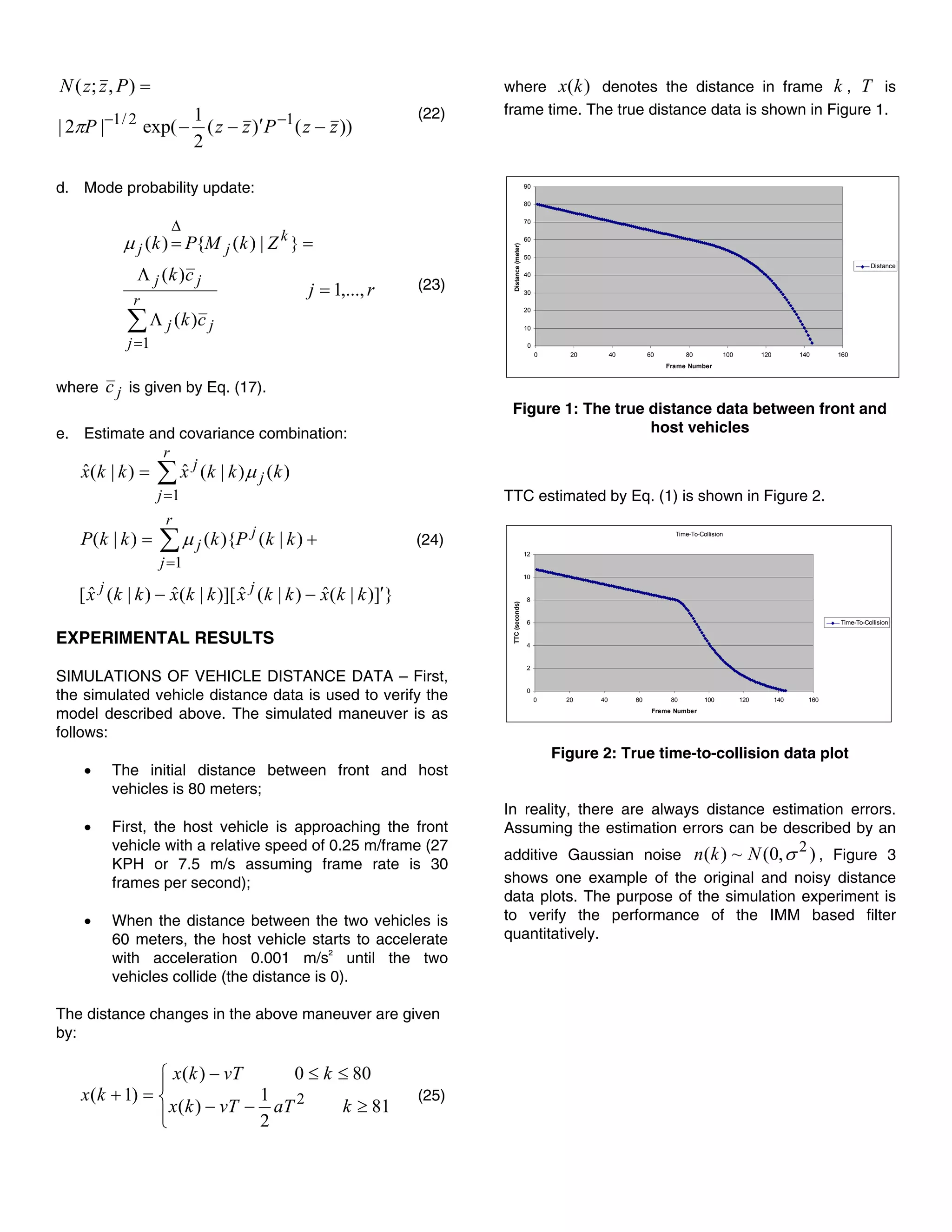 Improving time to-collision estimation by IMM based Kalman filter | PDF