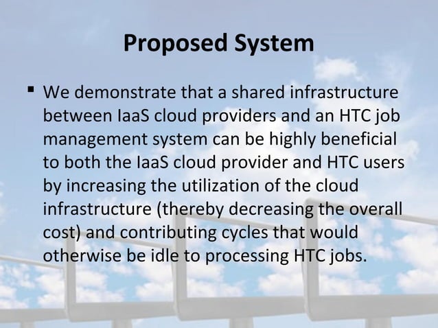 Improving utilization of infrastructure clouds | PPT
