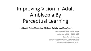 Improving vision in adult amblyopia by | PPTX | Eye and Vision Conditions | Diseases and Conditions