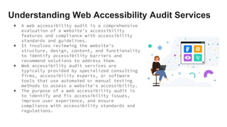 Improving Web Accessibility_ The Importance of Web Accessibility Audit Services (1) (1).pptx ...