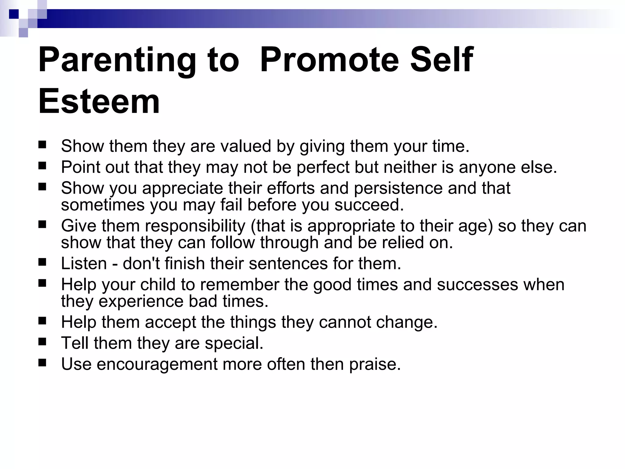 Improving Your Childs Self Esteem | PPT | Parenting Children Aged 4-11 ...