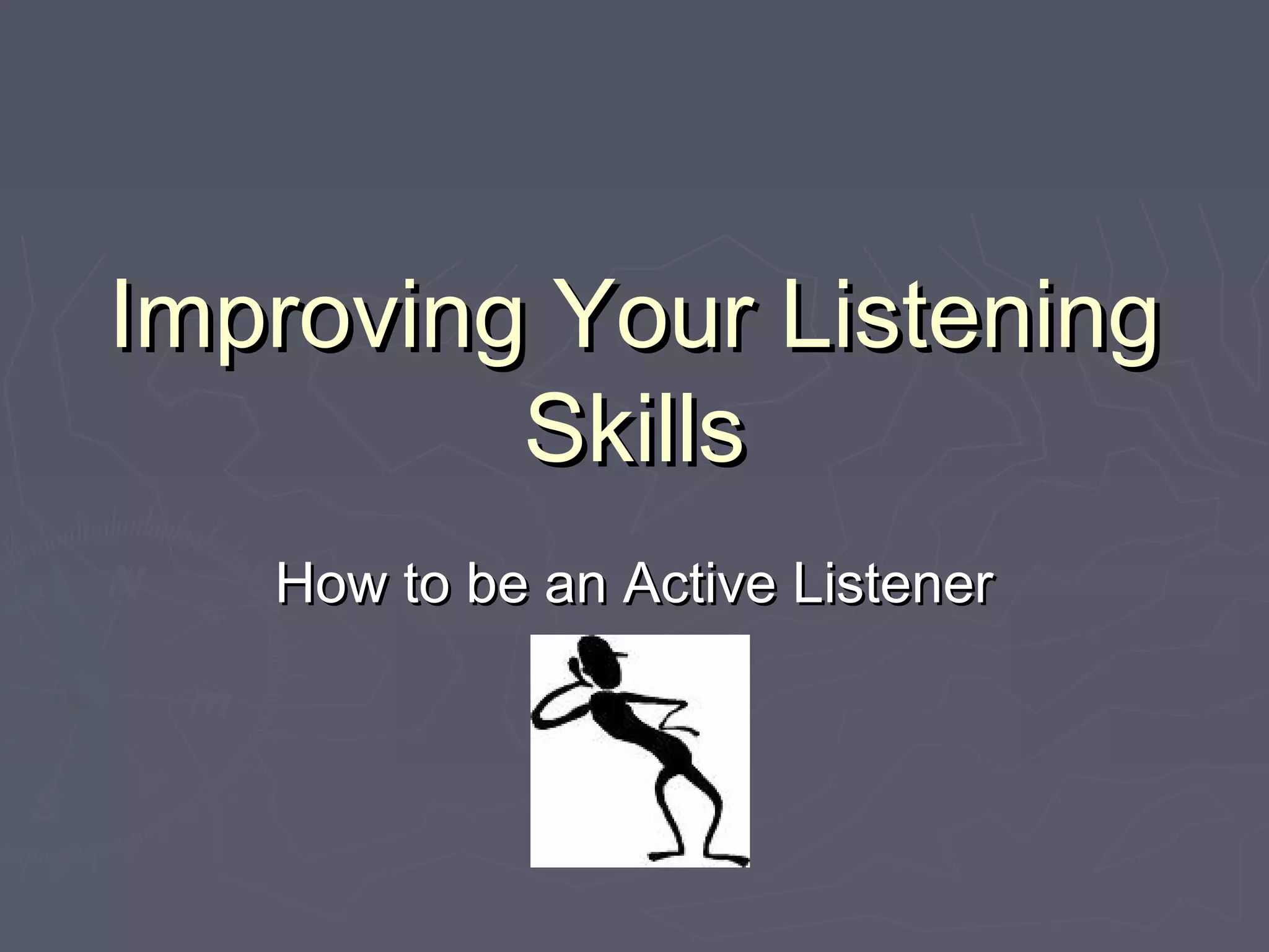 Improving your listening skills | PPT
