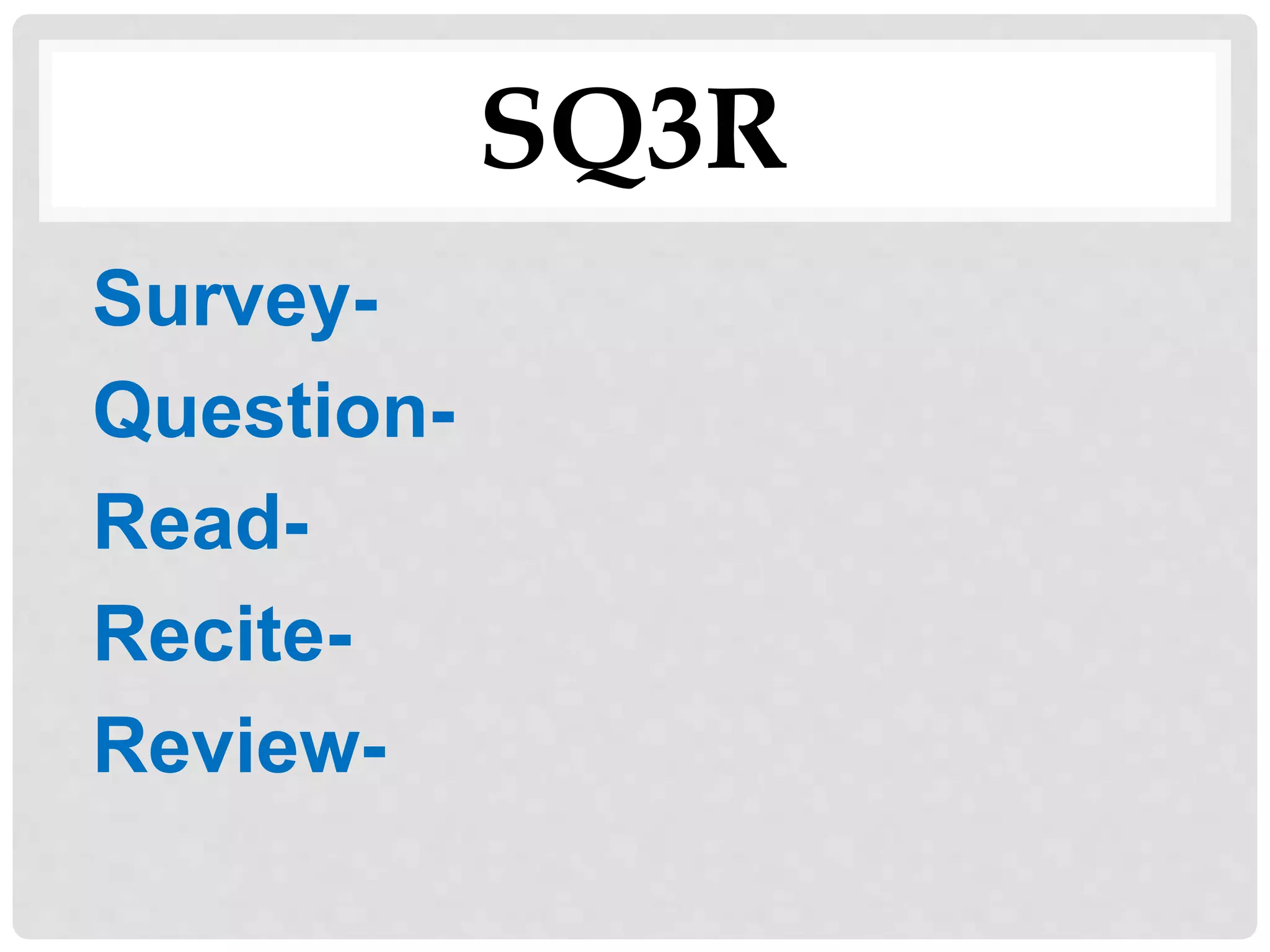 Improving your reading with sq3r | PPT