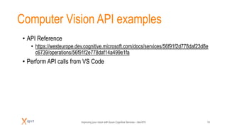 Improving your vision with Azure Cognitive Services - /dev/070 | PPT
