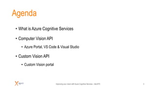 Improving your vision with Azure Cognitive Services - /dev/070 | PPT