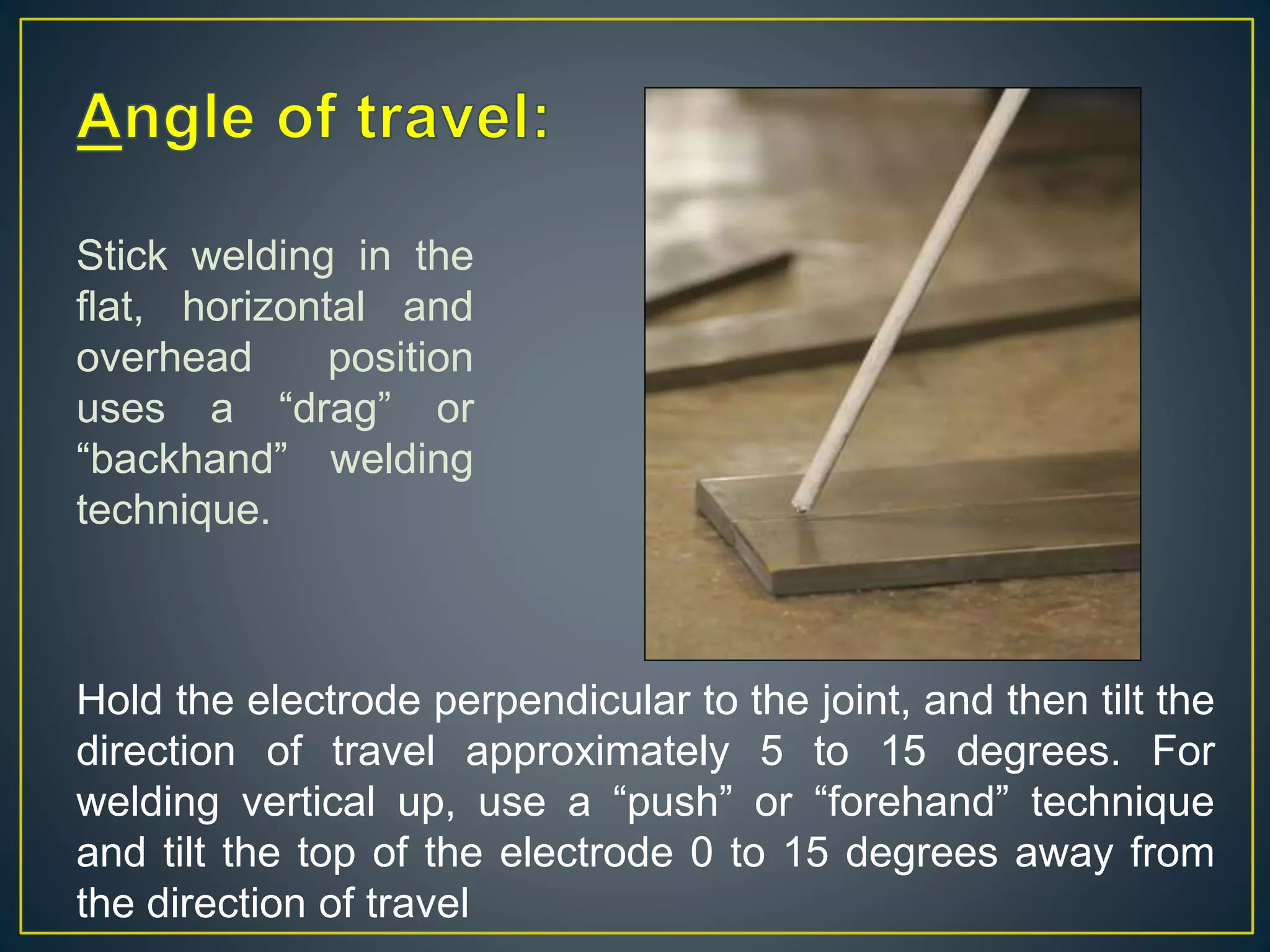 Improving your SMAW welding technique | PPTX