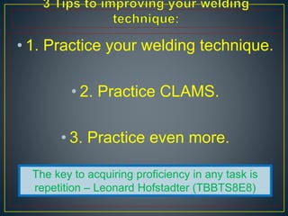 Improving your SMAW welding technique | PPT