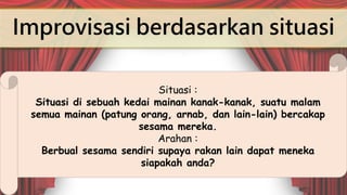 IMPROVISASI DALAM PENDIDIKAN BAHASA MELAYU.pptx