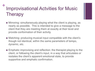 Improvisation as music therapy | PPTX | Physical Therapy | Wellness