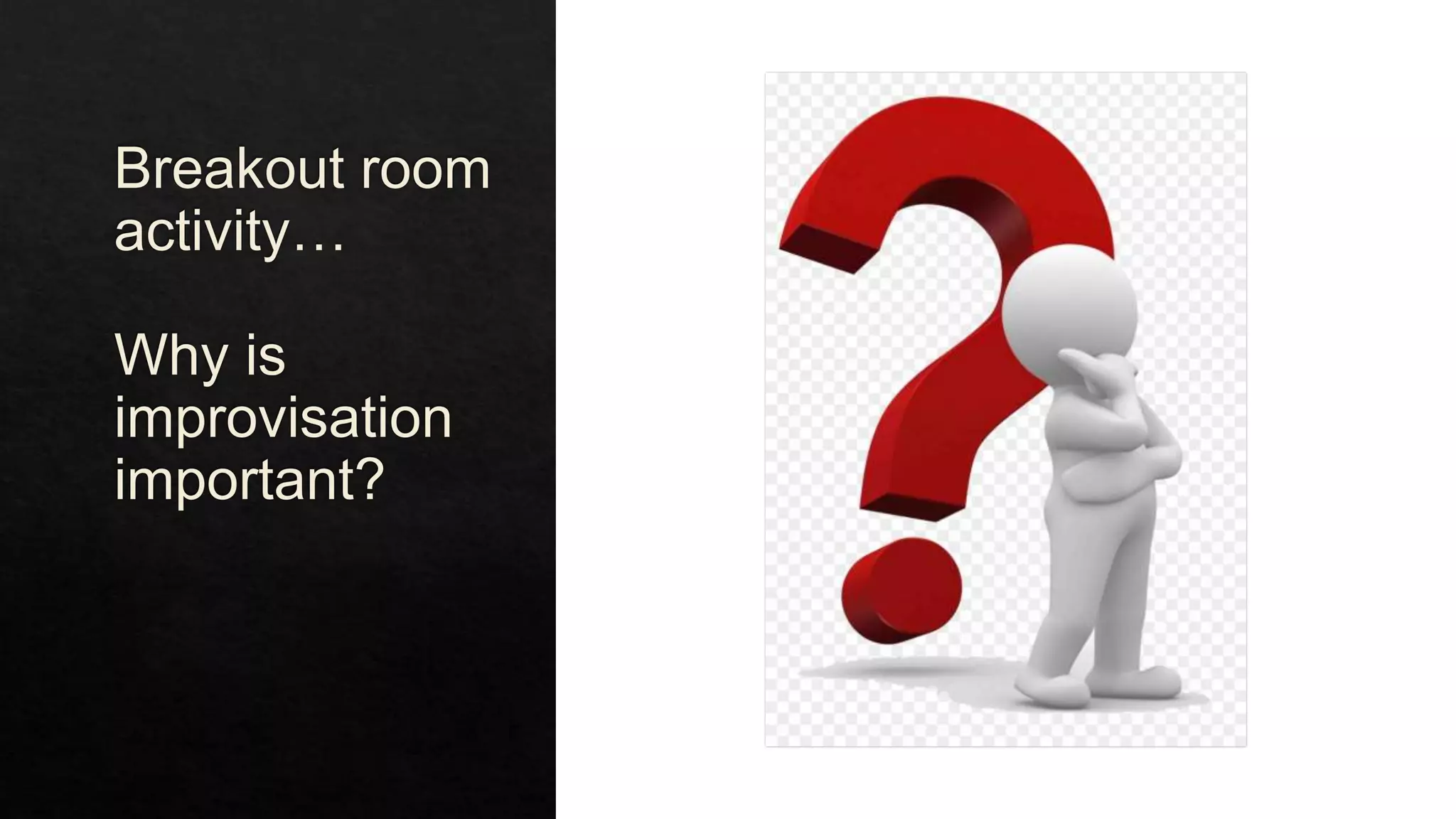 Improvisation definition and spontaneous | PPTX