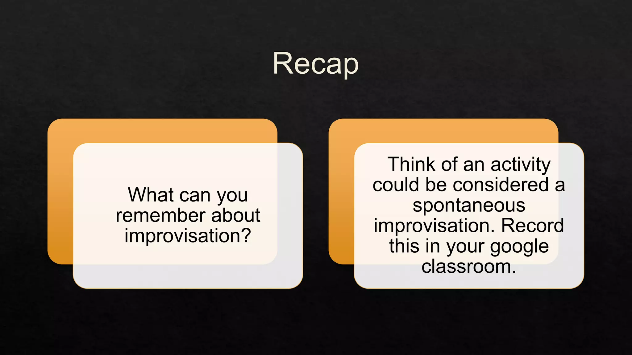 Improvisation definition and spontaneous | PPTX