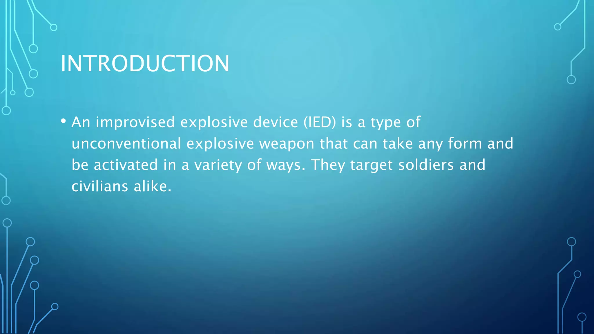 Improvised explosive device IED | PPTX