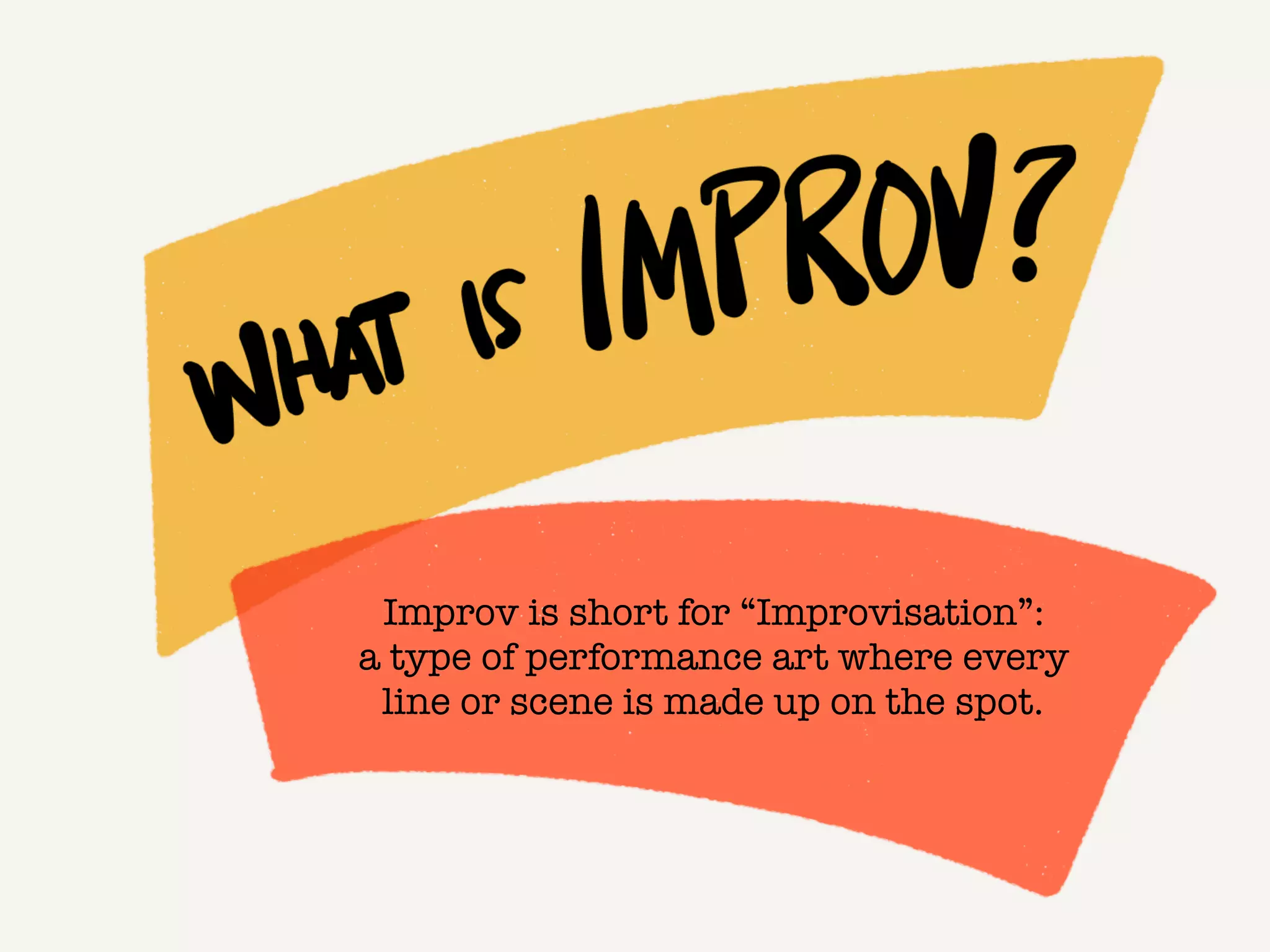 Improv Your Creativity | PPT