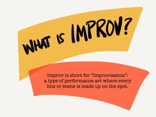 Improv Your Creativity | PPT