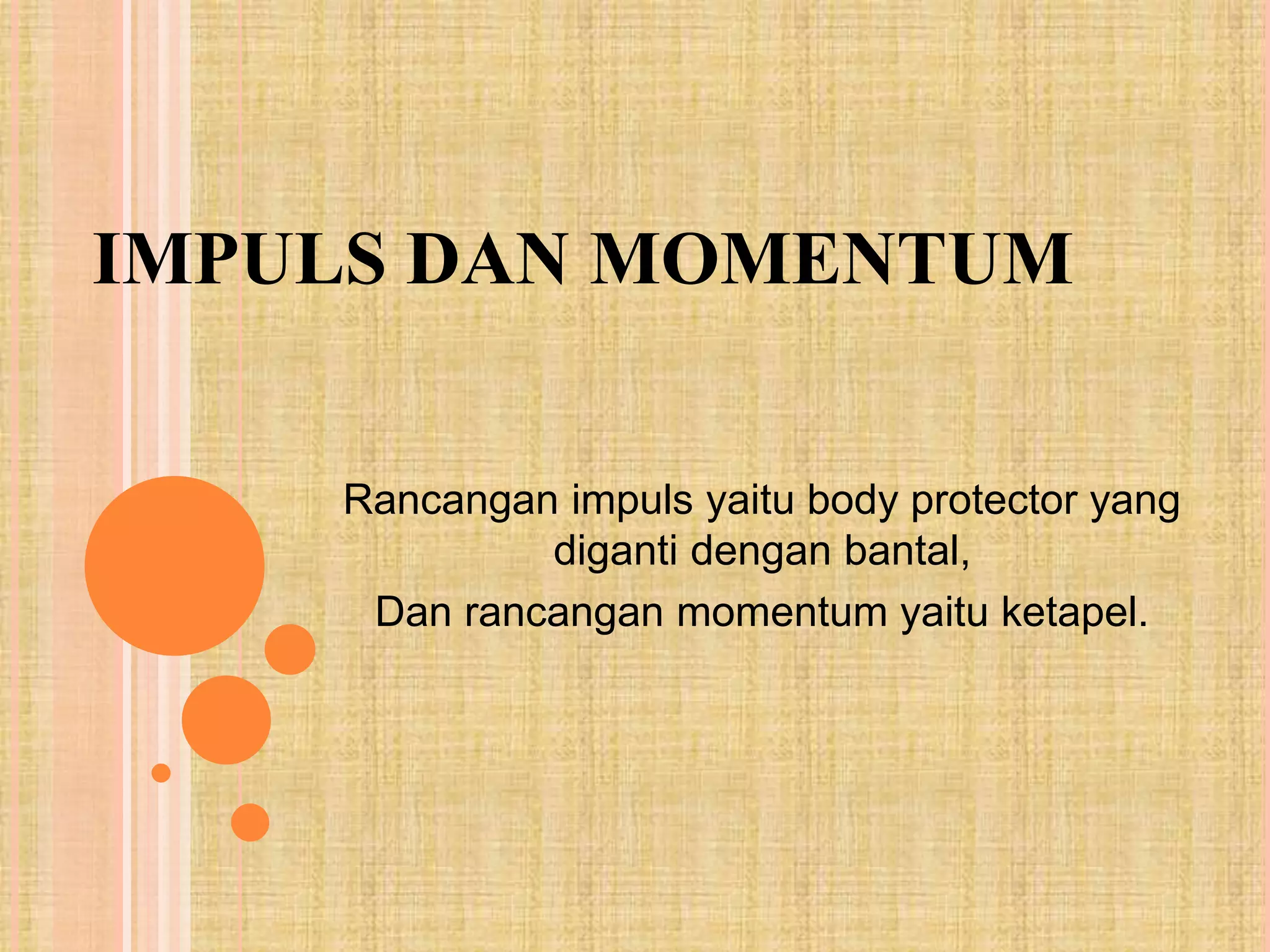 pengertian dan contoh Impuls dan momentum (fisika) | PPT