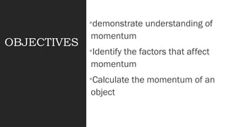 impulse and momentum for grade 9 second quarter.pptx