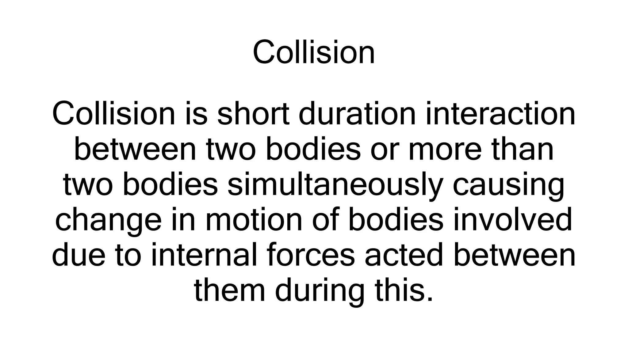 Physics: Impulse, collision and Momentum | PPTX