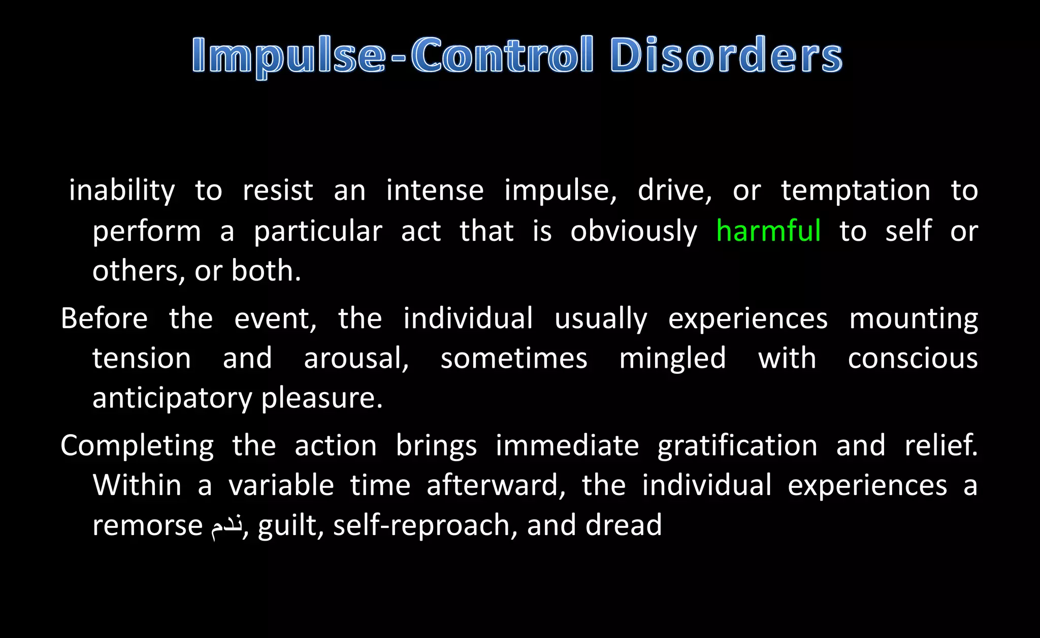 Impulse Control Disorders | PPTX