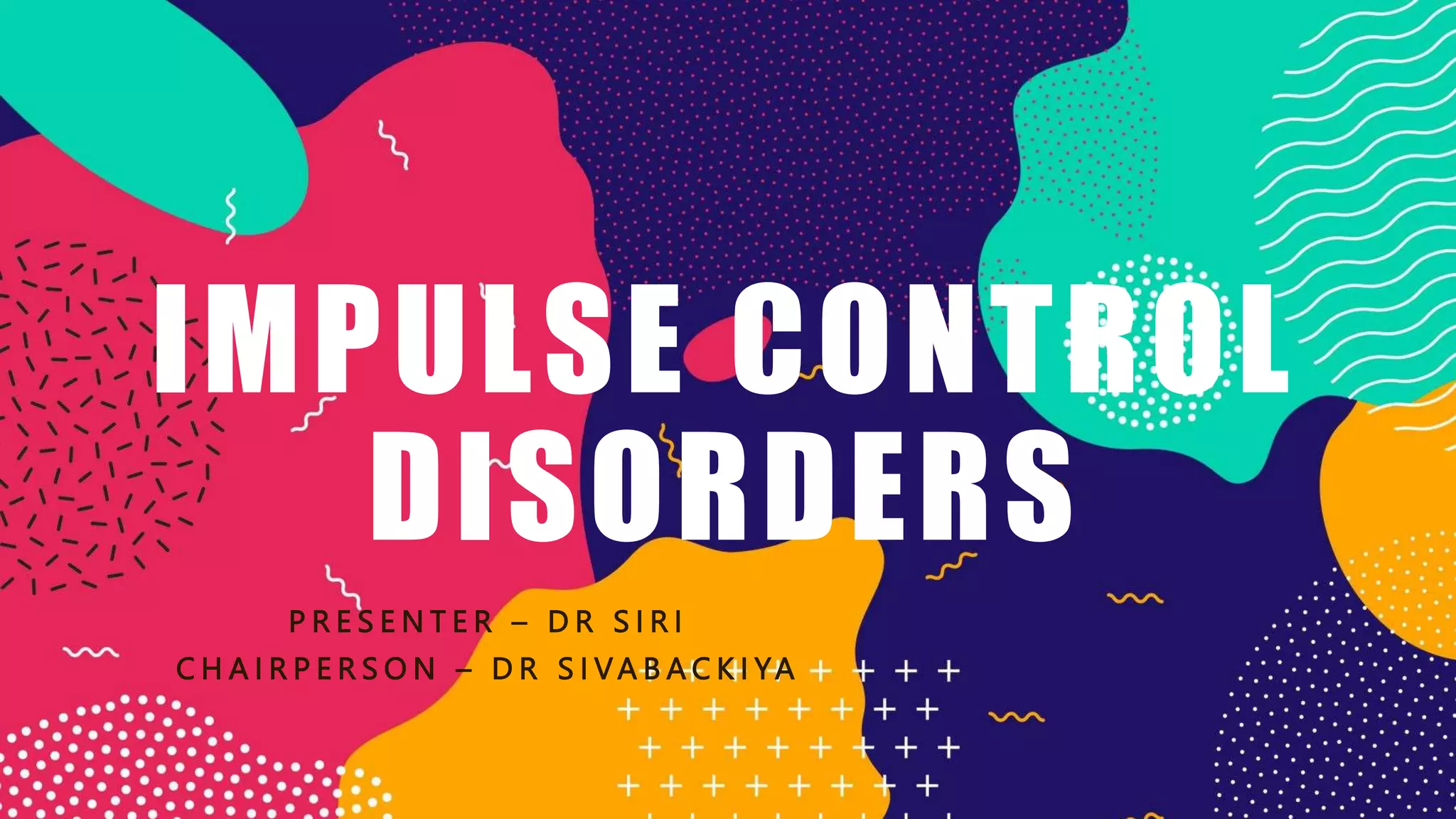 Impulse control disorders 1.pptx