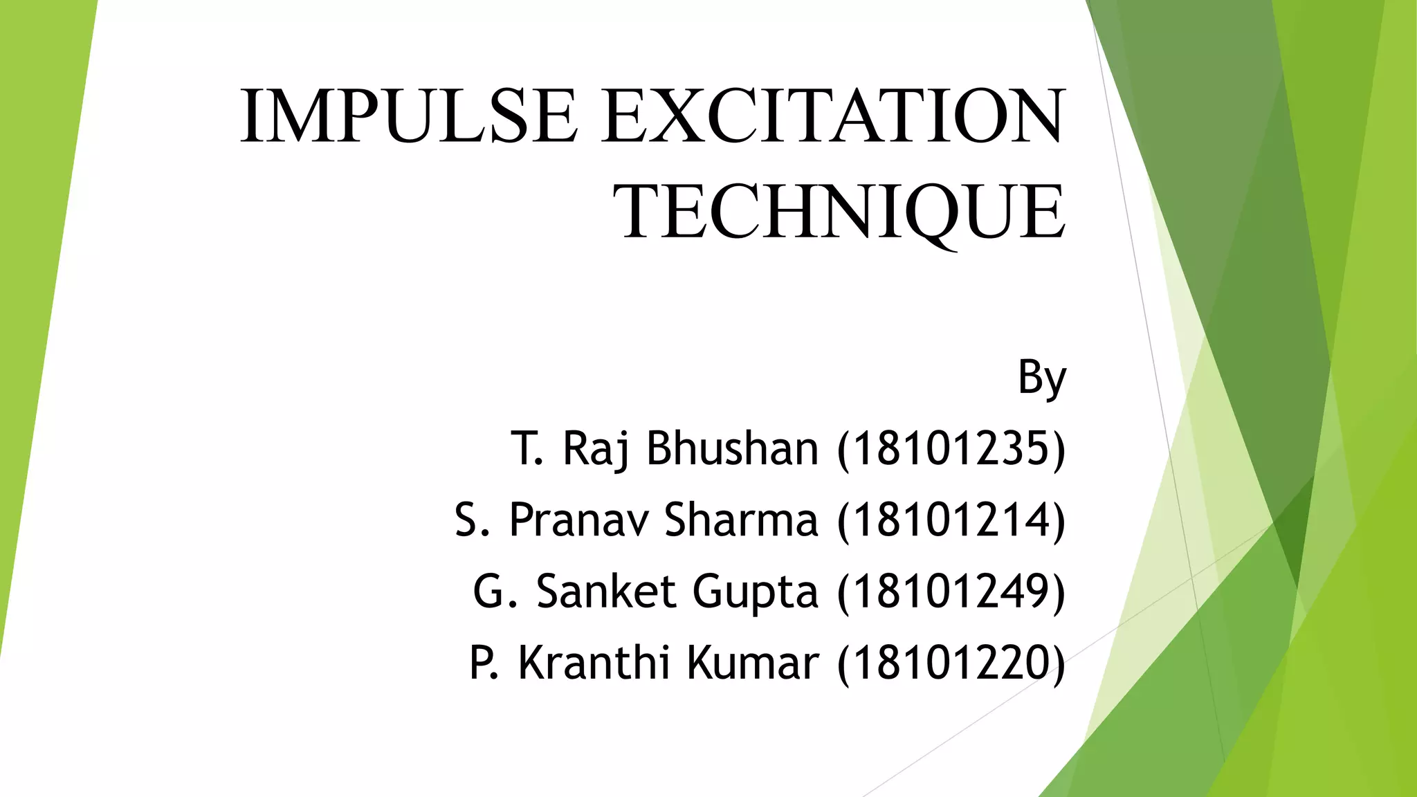 Impulse excitation technique , experimental stress analysis | PPT