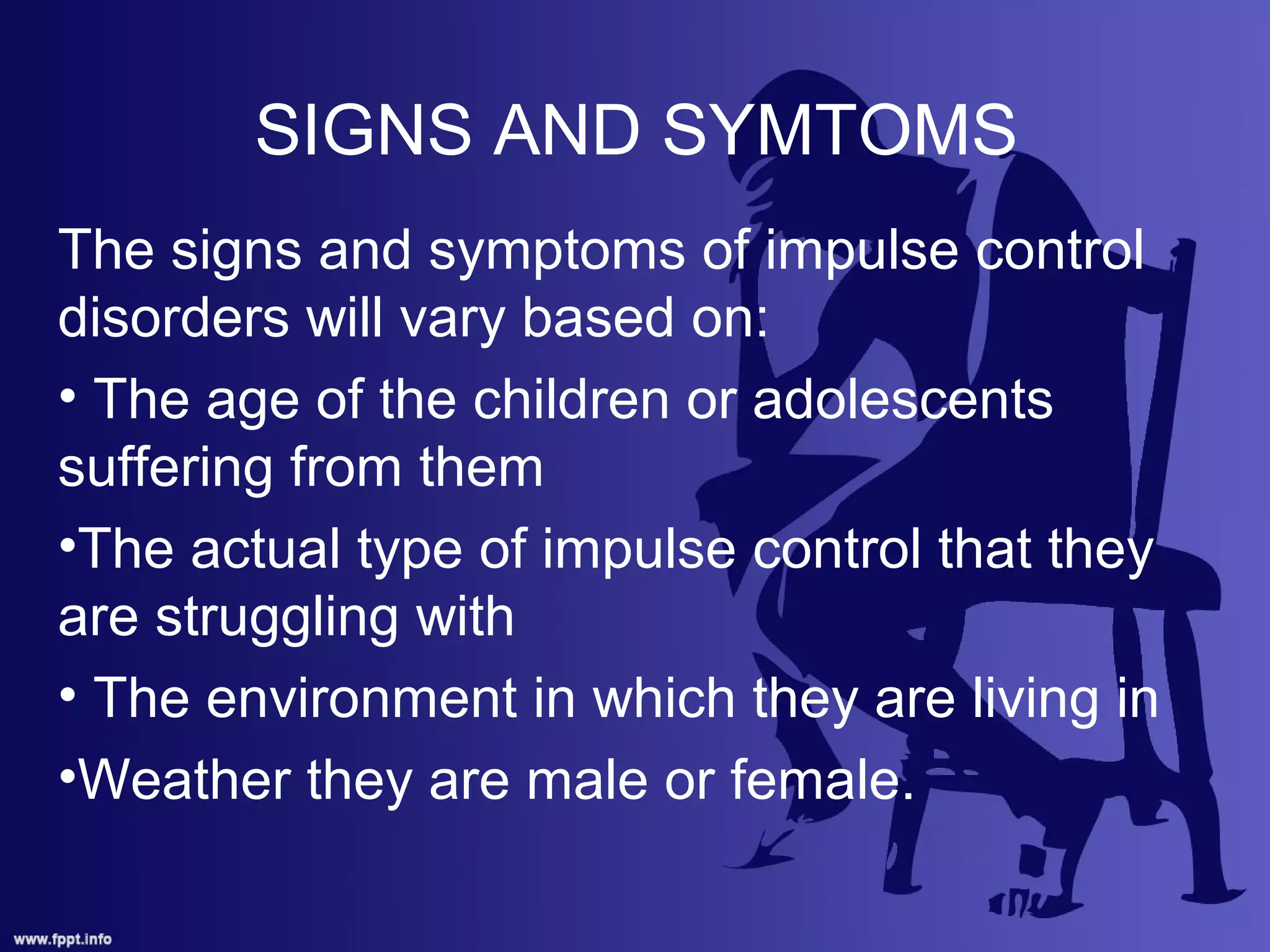 Impulsive control disorder | PPT