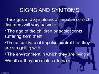 Impulsive control disorder | PPT