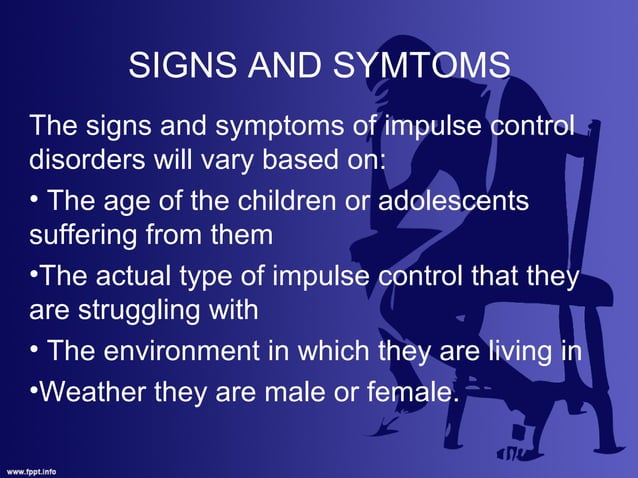 Impulsive control disorder | PPT | Sexual Conditions | Sexual Health