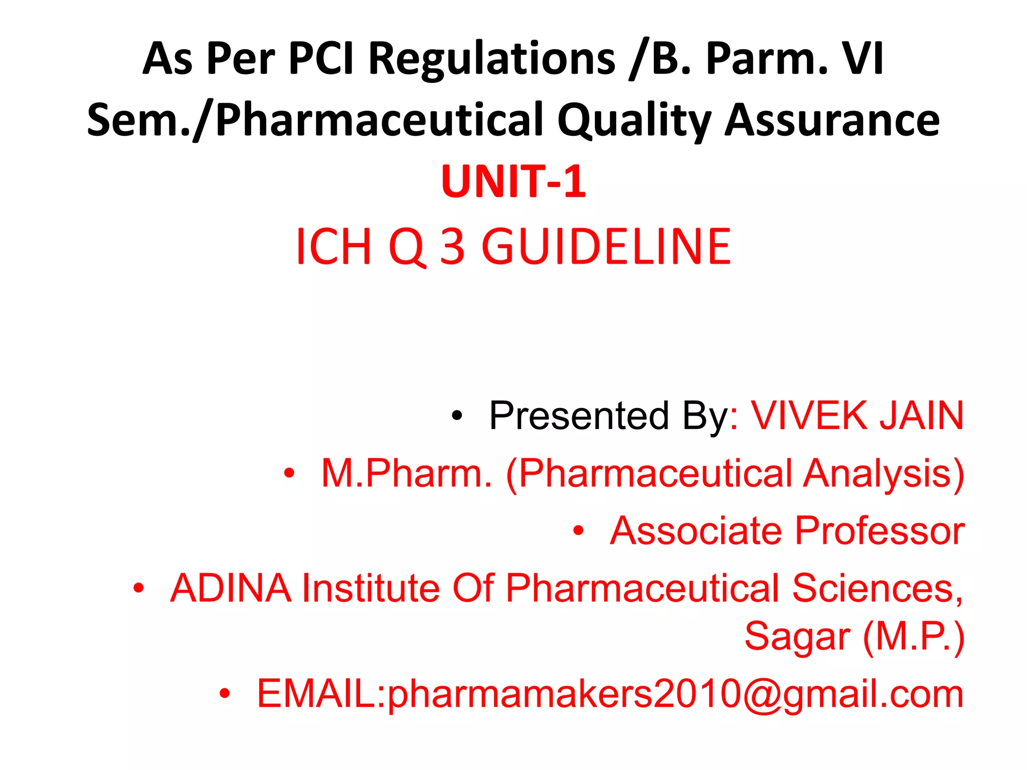 Impurities ICH Q3 Guidelines Au Vivek Jain | PPTX