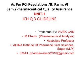 Impurities ICH Q3 Guidelines Au Vivek Jain | PPTX