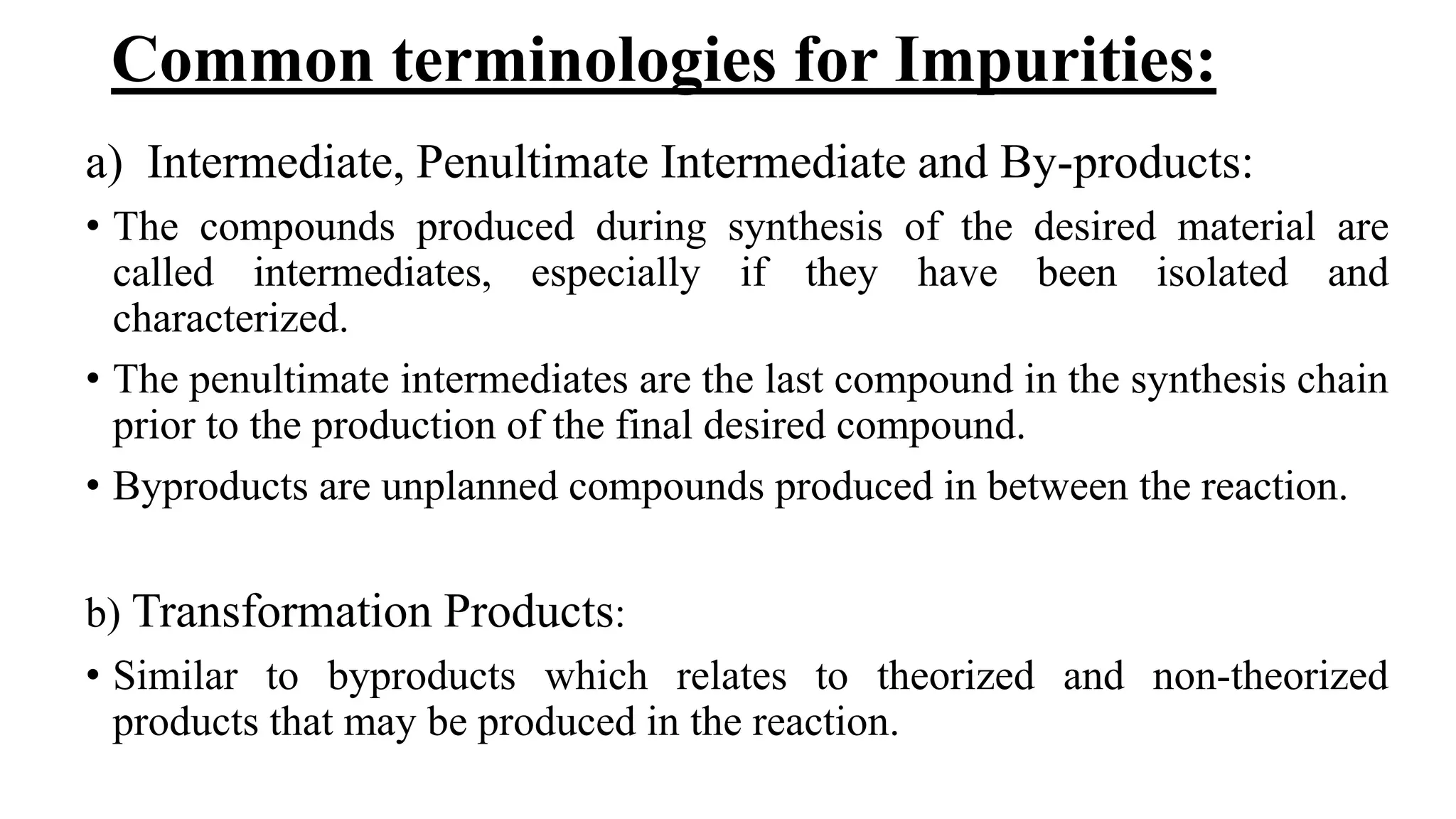 IMPURITIES IN API’s INCLUDING GENOTOXIC IMPURITIES.pptx
