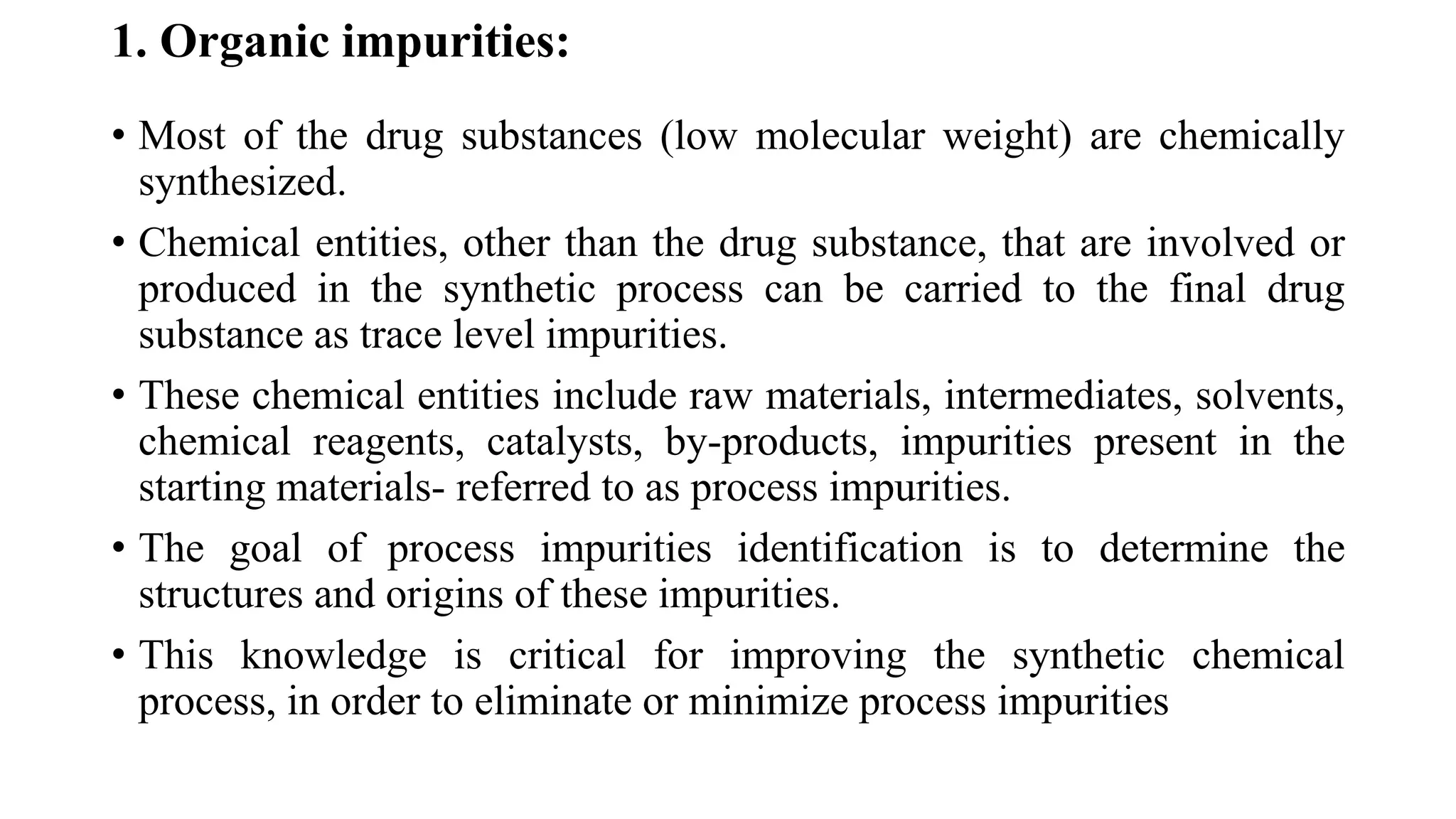 IMPURITIES IN API’s INCLUDING GENOTOXIC IMPURITIES.pptx